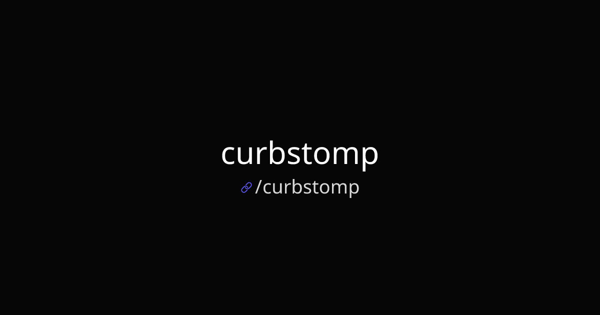 curbstomp (@curbstomp)
