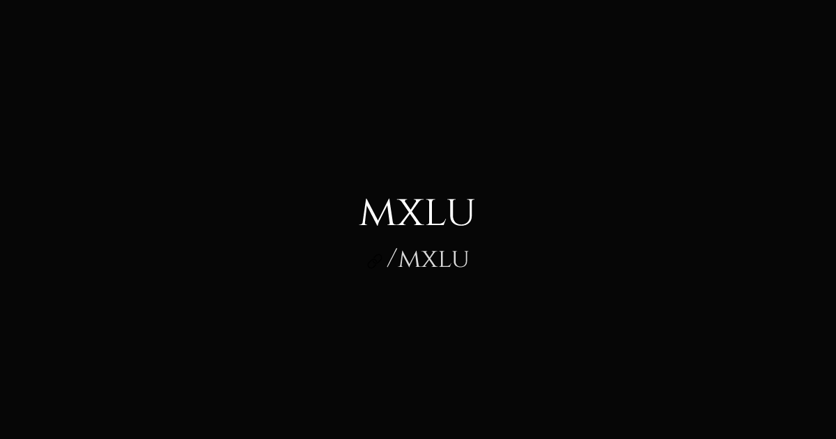 mxlu (@mxlu)